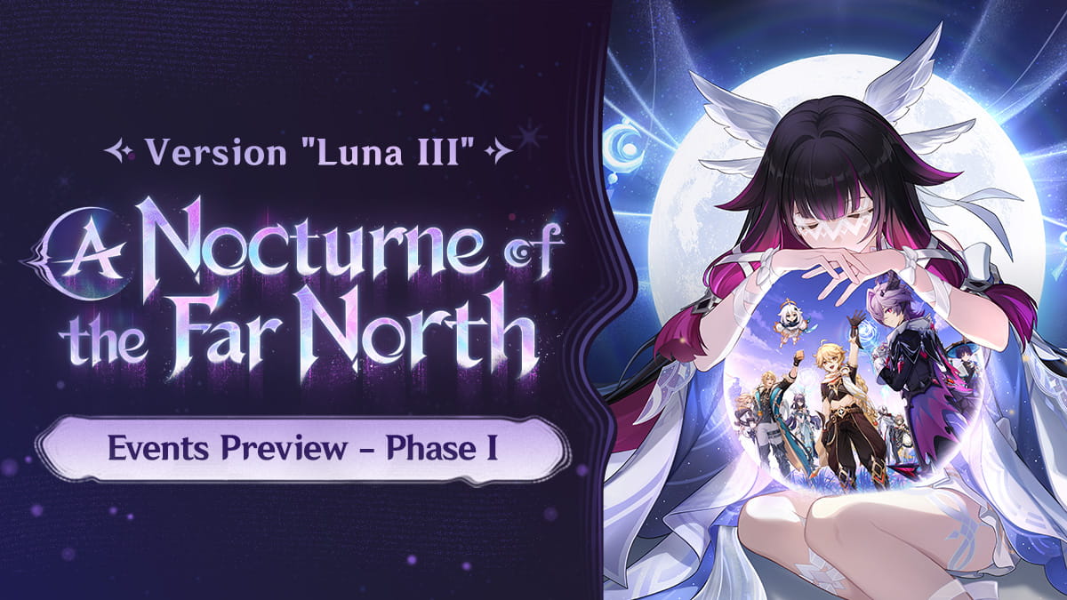 "A Nocturne of the Far North" Version "Luna III" Events Preview - Phase I | Genshin Impact