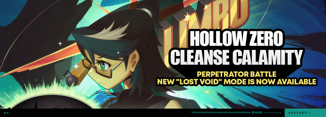 "Hollow Zero: Cleanse Calamity" Event Details | Zenless Zone Zero ...