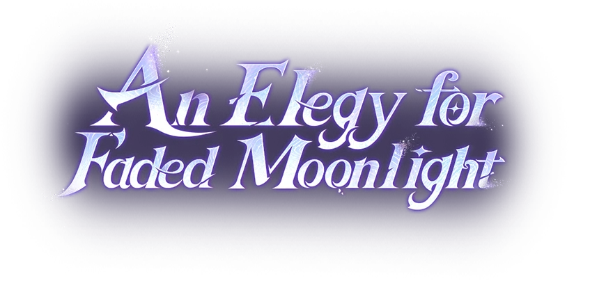 An Elegy for Faded Moonlight